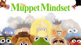 The Muppet Mindset | Muppet Wiki | Fandom