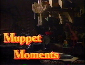 Muppet Moments (video) | Muppet Wiki | Fandom