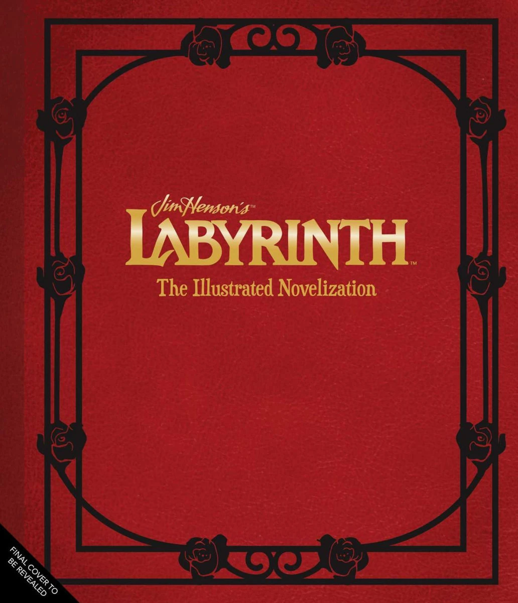 Labyrinth: The Illustrated Novelization | Muppet Wiki | Fandom