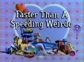 Episode 607: Faster than a Speeding Weirdo | Muppet Wiki | Fandom