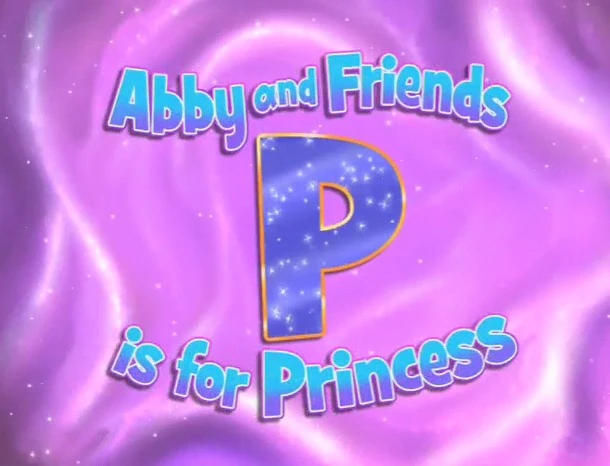 P Is for Princess | Muppet Wiki | Fandom