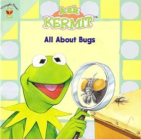 Ask Kermit: All About Bugs | Muppet Wiki | Fandom