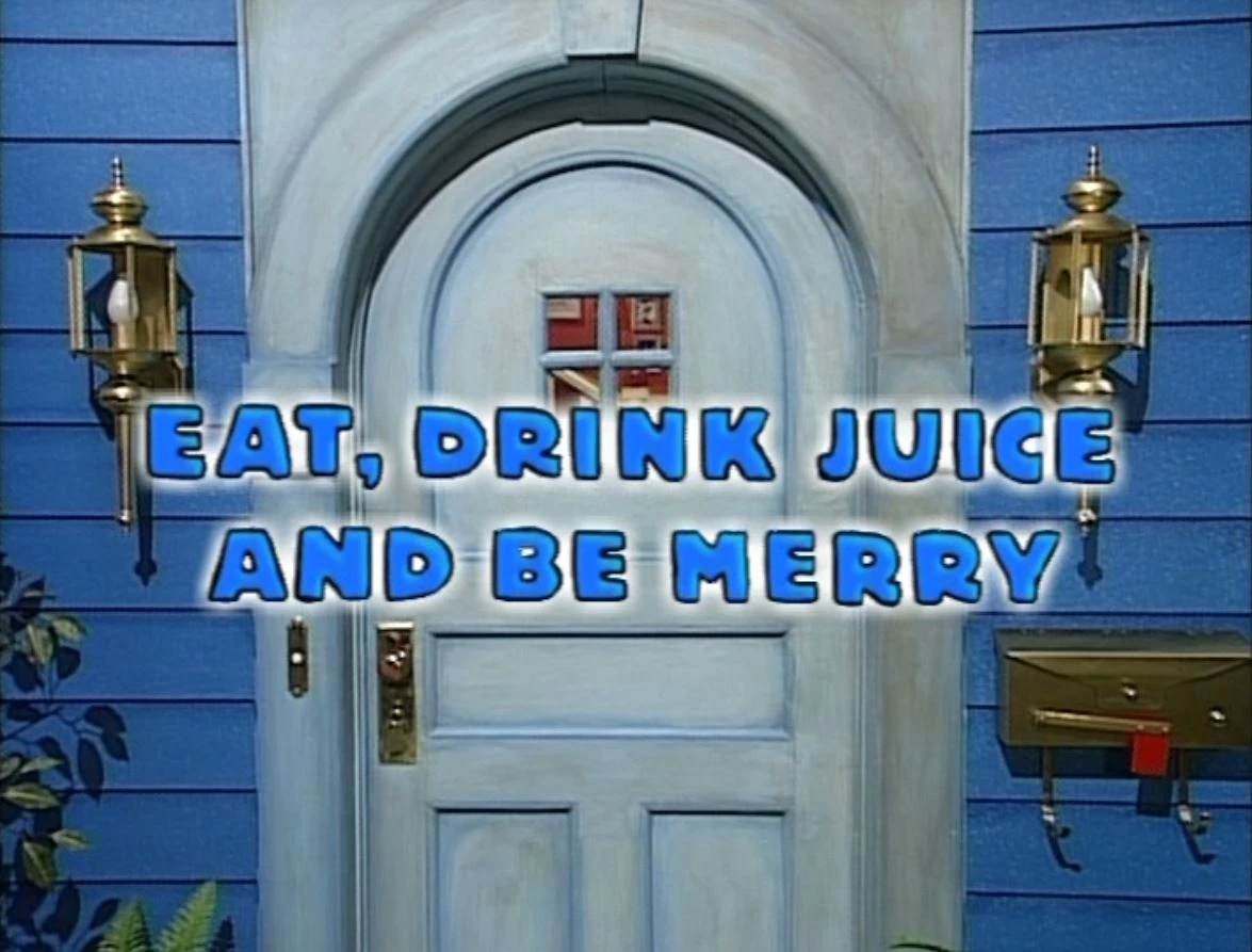 Episode 122: Eat, Drink Juice and Be Merry | Muppet Wiki | Fandom