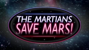 The Martians Save Mars! | Muppet Wiki | Fandom