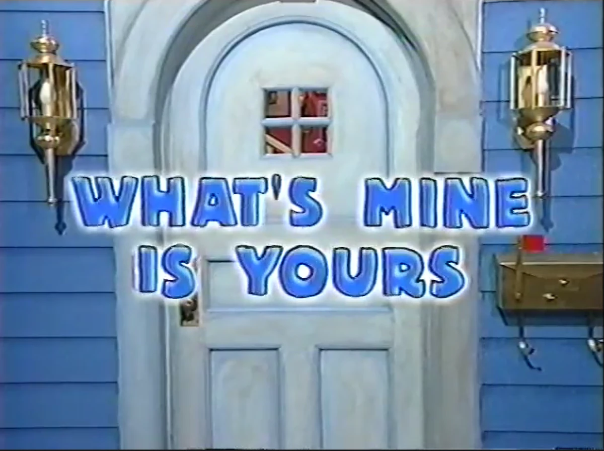 Episode 310: What's Mine Is Yours | Muppet Wiki | Fandom