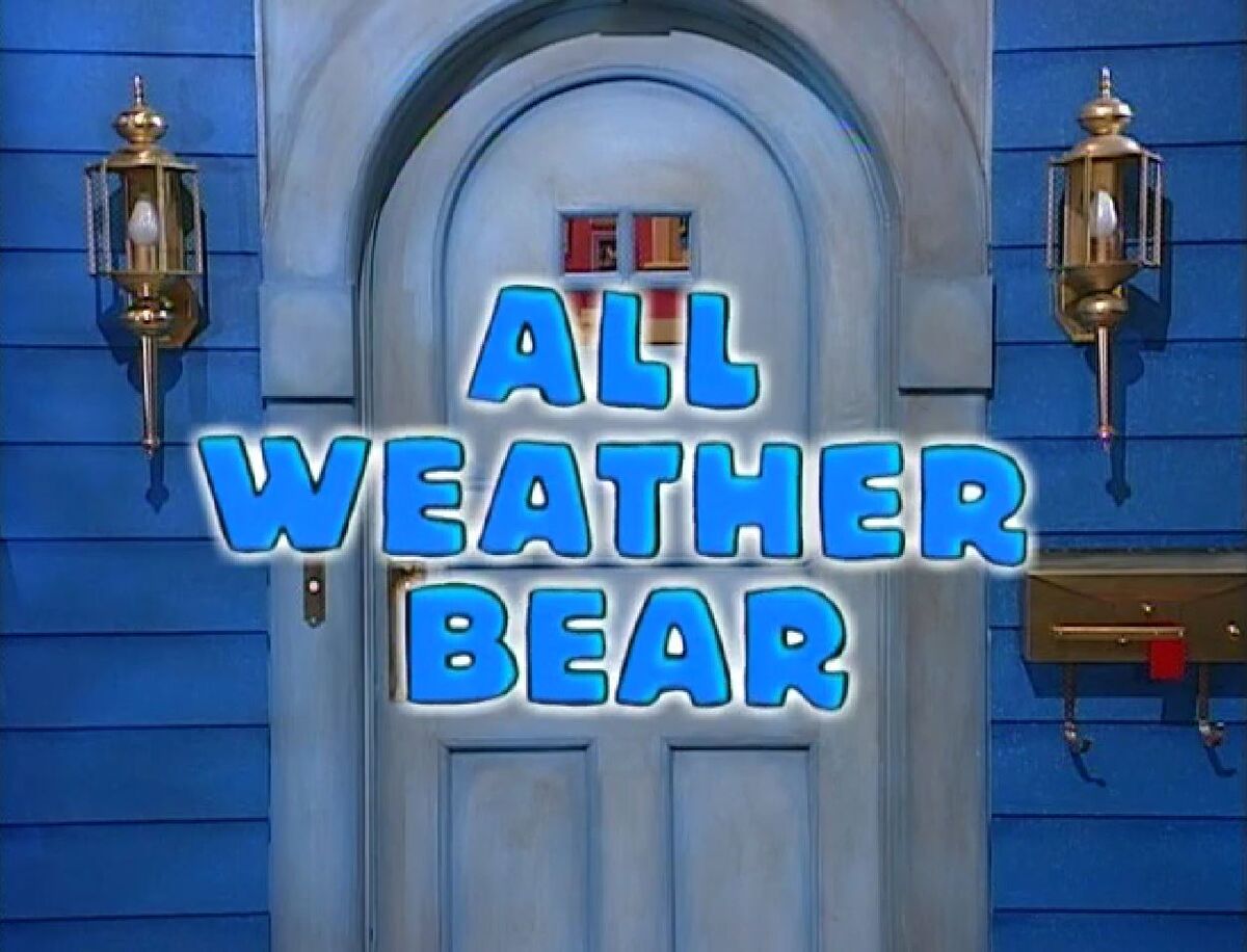 Episode 218: All Weather Bear | Muppet Wiki | Fandom Episode 218: All Weather Bear | Muppet Wiki | Fandom