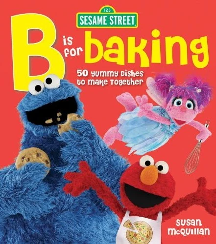 B Is for Baking: 50 Yummy Dishes to Make Together | Muppet Wiki | Fandom