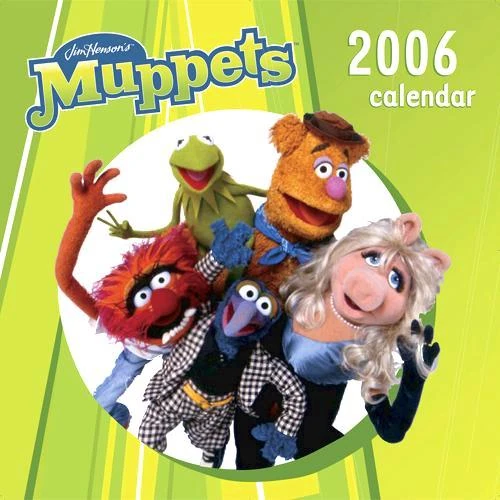 Muppets 2006 Calendar | Muppet Wiki | Fandom