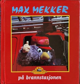 Max Mekker på brannstasjonen | Muppet Wiki | Fandom