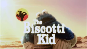 Cookie's Crumby Pictures: The Biscotti Kid | Muppet Wiki | Fandom