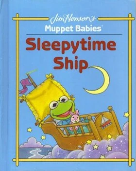 Sleepytime Ship | Muppet Wiki | Fandom