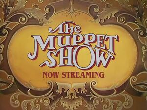 The Muppet Show on Disney+ | Muppet Wiki | Fandom