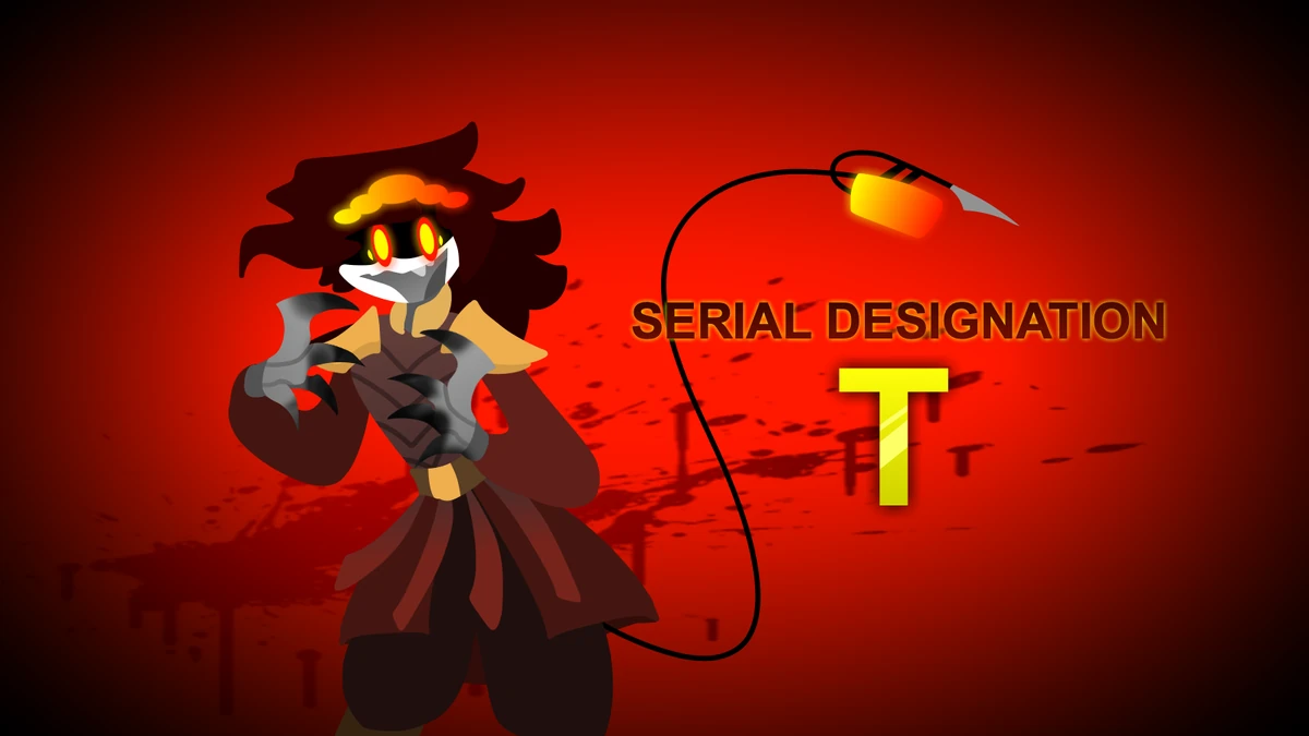 Serial Designation T (Teo) | Multiverse of Disassembly Wiki | Fandom