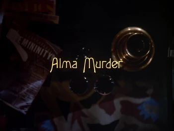 Alma Murder | Murder, She Wrote Wiki | Fandom