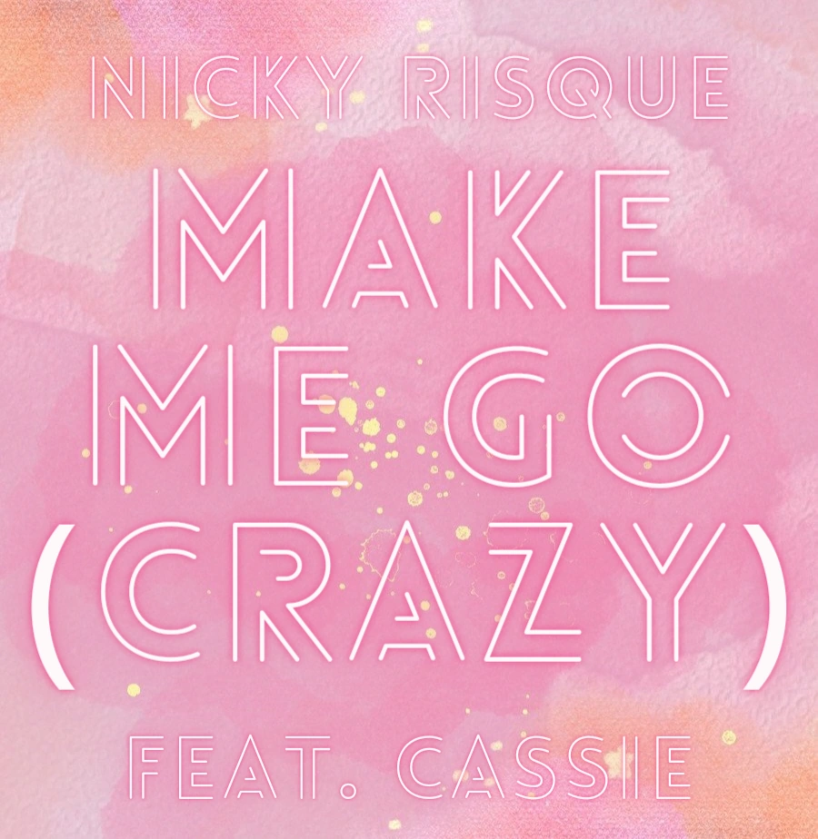 Make Me Go (Crazy) | Music Fanon Wikia | Fandom