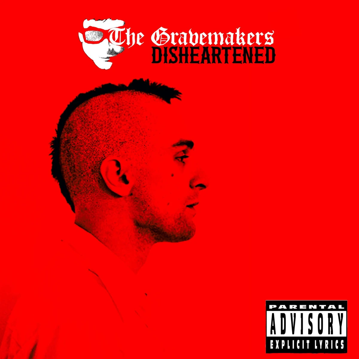 Disheartened - EP : The Gravemakers | Music Hub | Fandom