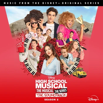 High School Musical: The Musical: The Series Season 2 | Music Hub | Fandom