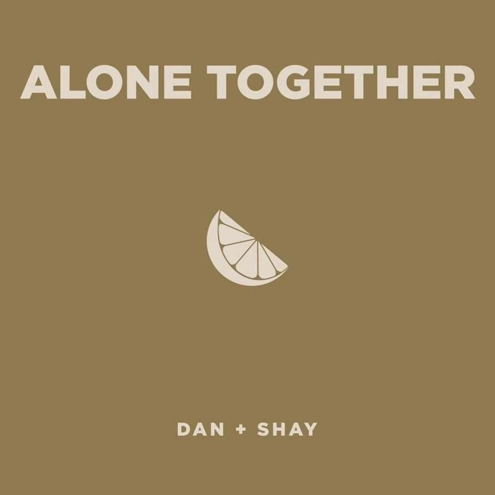 Alone Together | Music Hub | Fandom