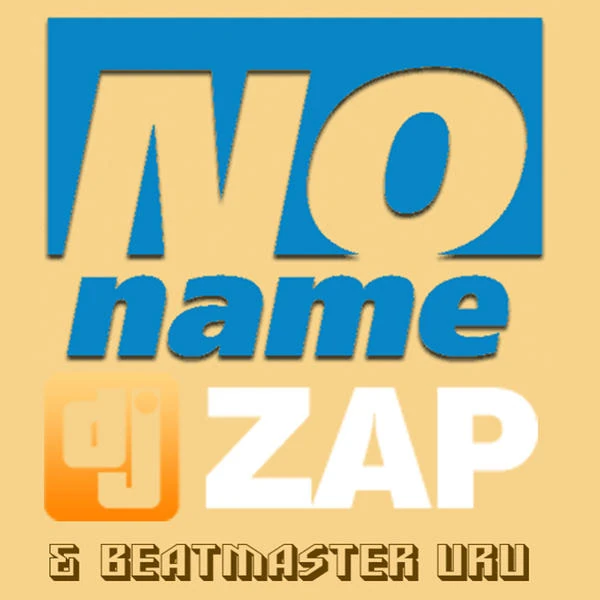 No Name (Single):DJ Zap | Music Hub | Fandom