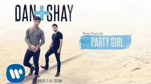 Party Girl | Music Hub | Fandom