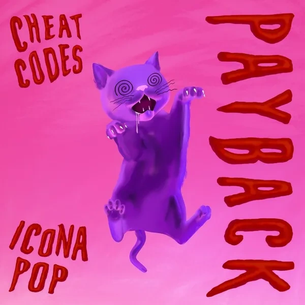 Payback (Cheat Codes song) | Music Hub | Fandom