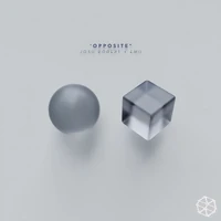 Opposite | Music Hub | Fandom