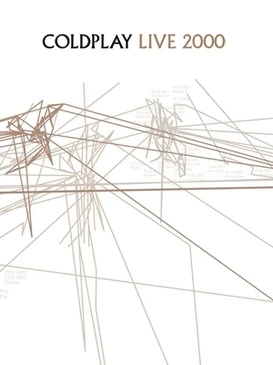 Coldplay Live 2000 | Music Discography Wiki | Fandom