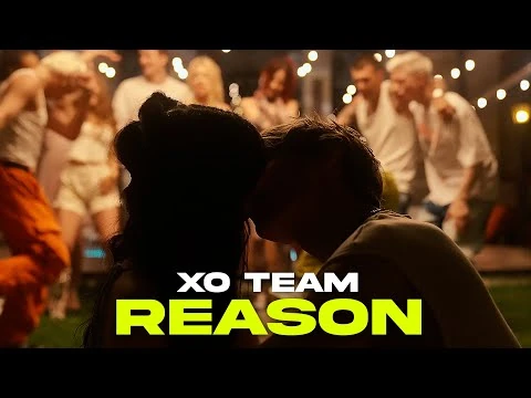 XO Team:Reason | Музыкальные клипы вики | Fandom