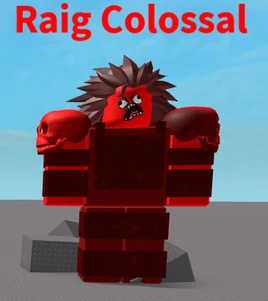 Raig Colossal | Mutant Testing Reborn Wiki | Fandom