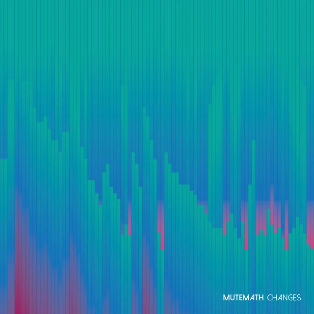 Changes (Song) | Mutemath / 1PM Wiki | Fandom
