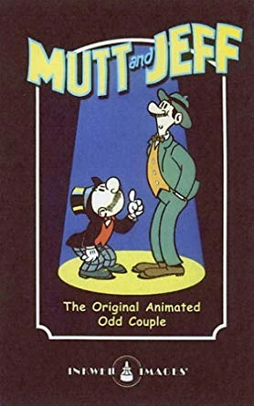 Mutt and Jeff: The Original Animated Odd Couple | Mutt and Jeff Wiki ...