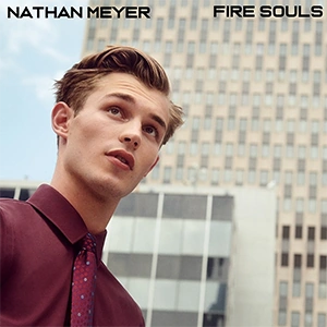 Fire Souls (Nathan Meyer album) | Music Wars Empire Roleplay Wiki | Fandom