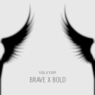 Brave X Bold (Single) | Music Wars Empire Roleplay Wiki | Fandom