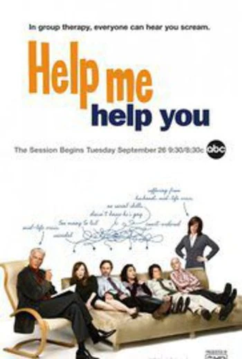Help Me Help You | My ABC Shows Wiki | Fandom