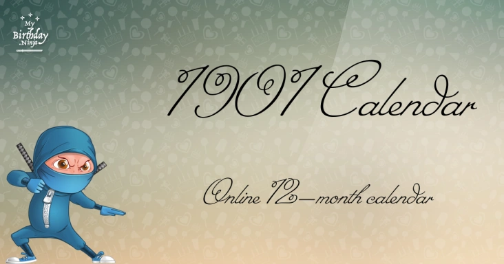 1901 Calendar | My Birthday Ninja Date Fanon Wiki | Fandom