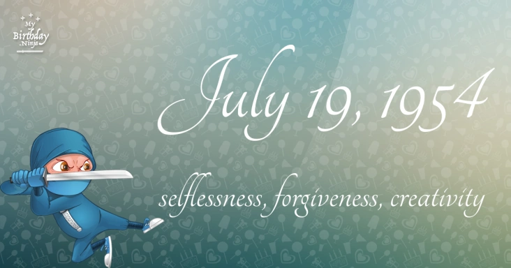 July 19, 1954 | My Birthday Ninja Posterpedia Wiki | Fandom