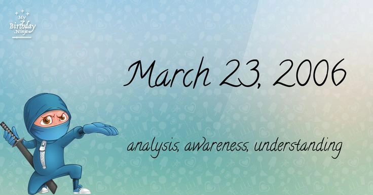 March 23, 2006 | My Birthday Ninja Posters Wiki | Fandom
