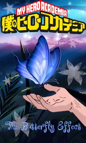 My Hero Academia: The Butterfly Effect | My Hero Academia Fanon Wiki ...