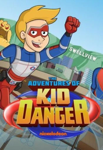 The Adventures Of Kid Danger | My Nickelodeon & Disney Shows Wiki | Fandom