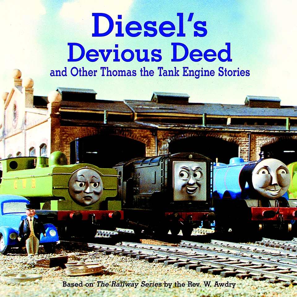Diesel's Devious Deed and Other Thomas the Tank Engine Stories | My ...