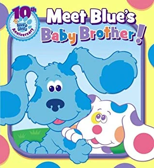 Meet Blue's Baby Brother (book) | My scratchpad Wiki | Fandom