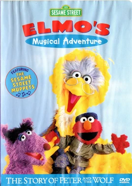 Sesame Street Elmo's Musical Adventure The Story of Peter and the Wolf ...
