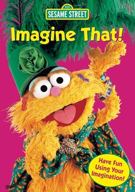 Sesame Street Imagine That! 2004 DVD | My scratchpad Wiki | Fandom