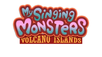 My Singing Monsters: Volcano Islands | My Singing Monsters Ideas Wiki ...