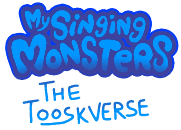 My Singing Monsters: The Tooskverse | My Singing Monsters Ideas Wiki ...