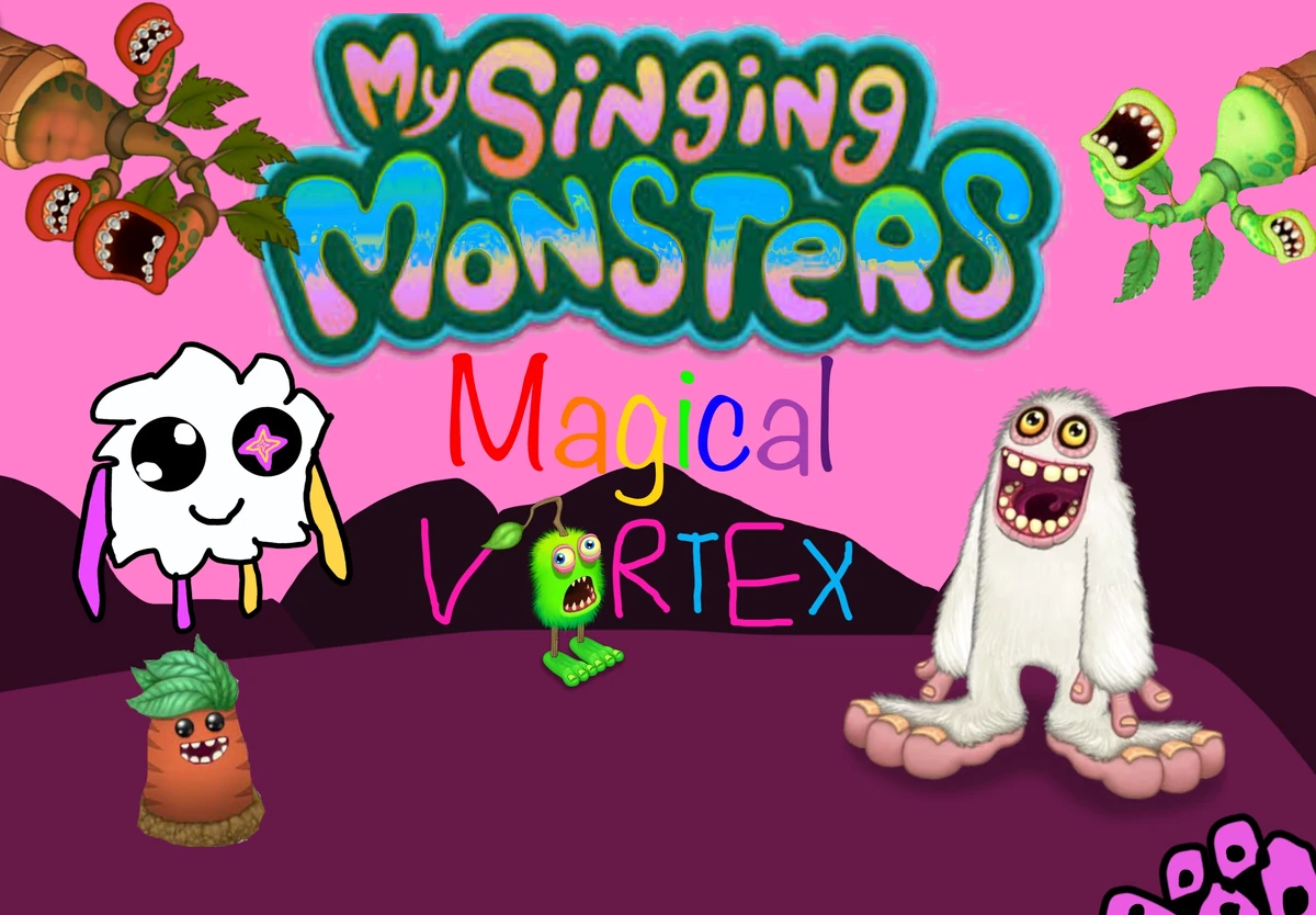 My Singing Monsters: Magical Vortex | My Singing Monsters Ideas Wiki ...