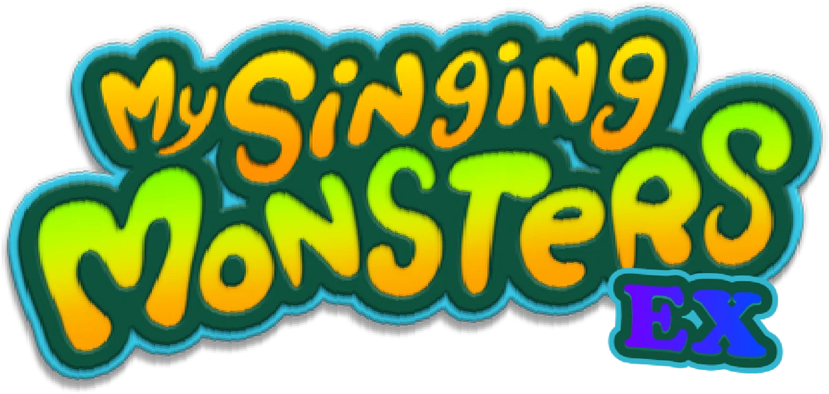 My Singing Monsters EX | My Singing Monsters Ideas Wiki | Fandom