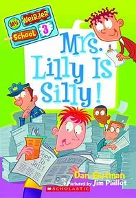 Mrs. Lilly is Silly | My Weird School Wiki | Fandom