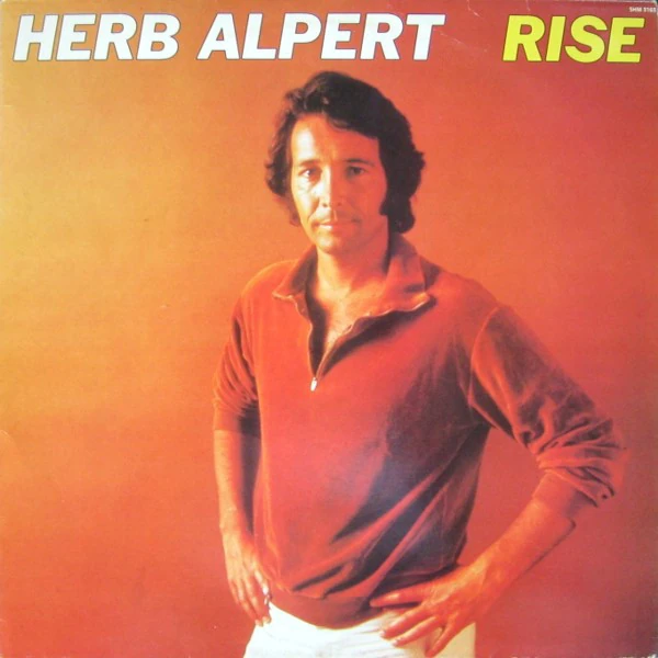 Herb Alpert:Rise | The Real American Top 40 Wiki | Fandom