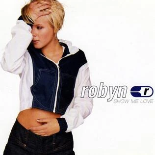 Robyn:Show Me Love | The Real American Top 40 Wiki | Fandom